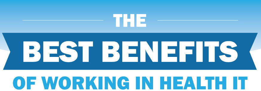 What Benefits Do Health IT Professionals Want Most?